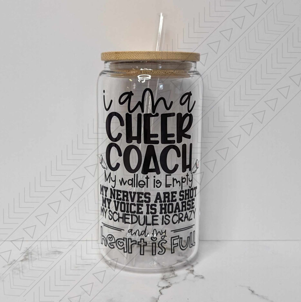 I Am A Cheer Coach Libbey Glass Tumbler – Stay Sassy Designs